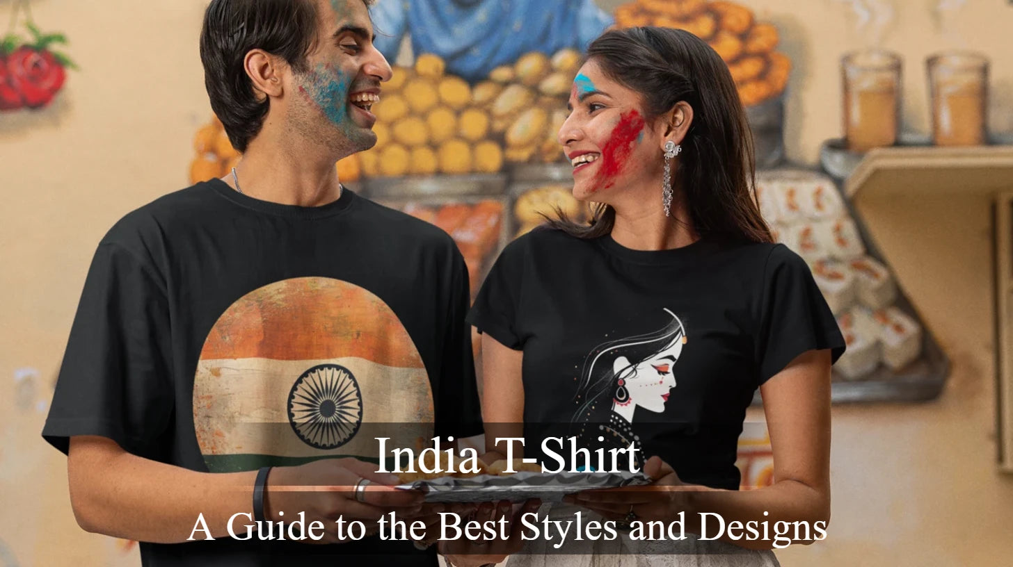 India T-Shirt: A Guide to the Best Styles and Designs – Civilisable Store